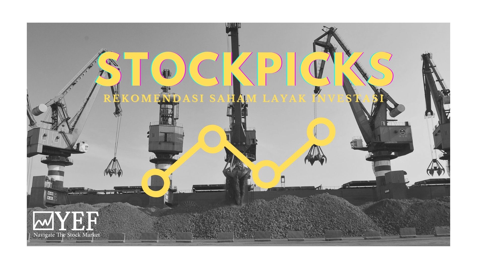 Stockpicks Edisi 11 Desember 2022 – YEF Advisor