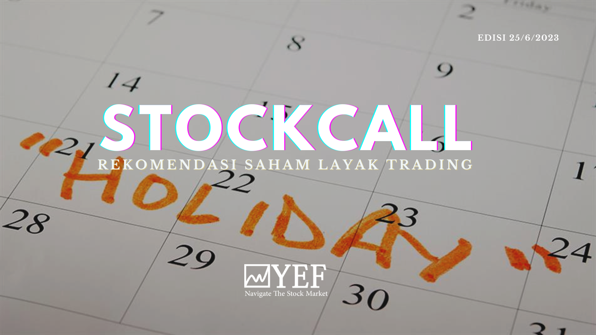 Libur Panjang, $IHSG Lanjut Downtrend ? – YEF Advisor